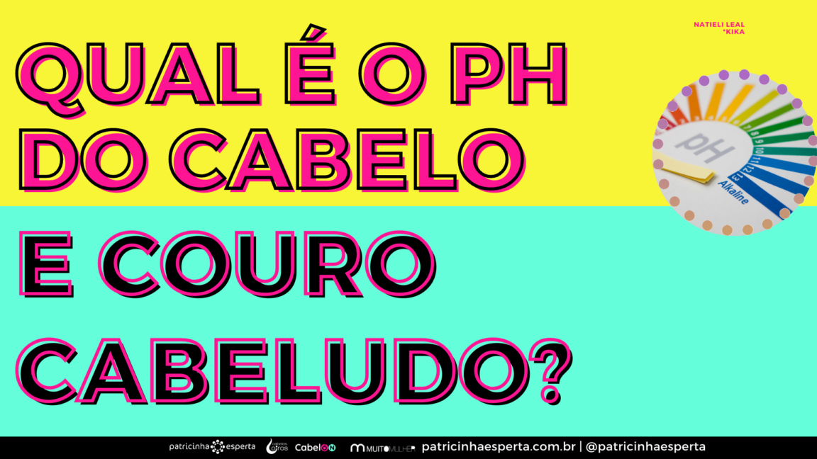 PH Do Cabelo: O Que É, Benefícios, Produtos e Receitas【TOP 2026