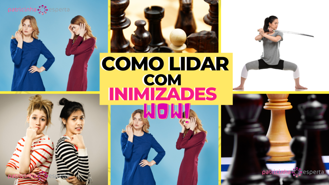 Como Lidar Com Inimizades 2025